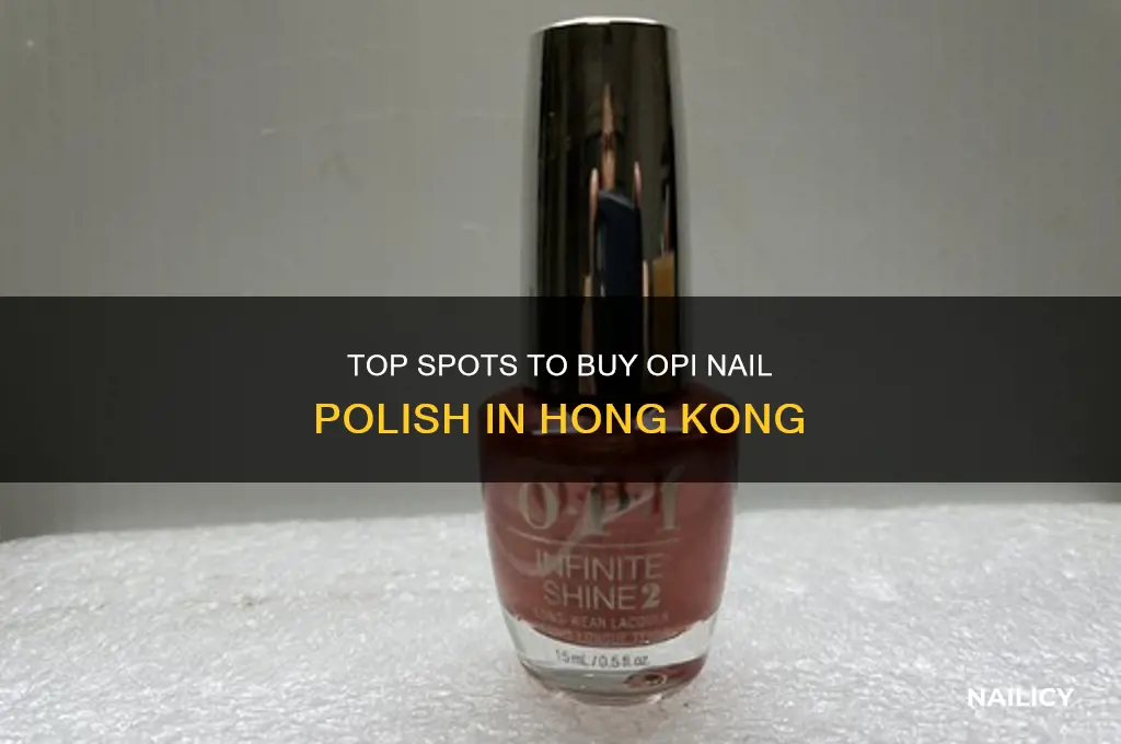 Top Spots To Buy Opi Nail Polish In Hong Kong | Nailicy