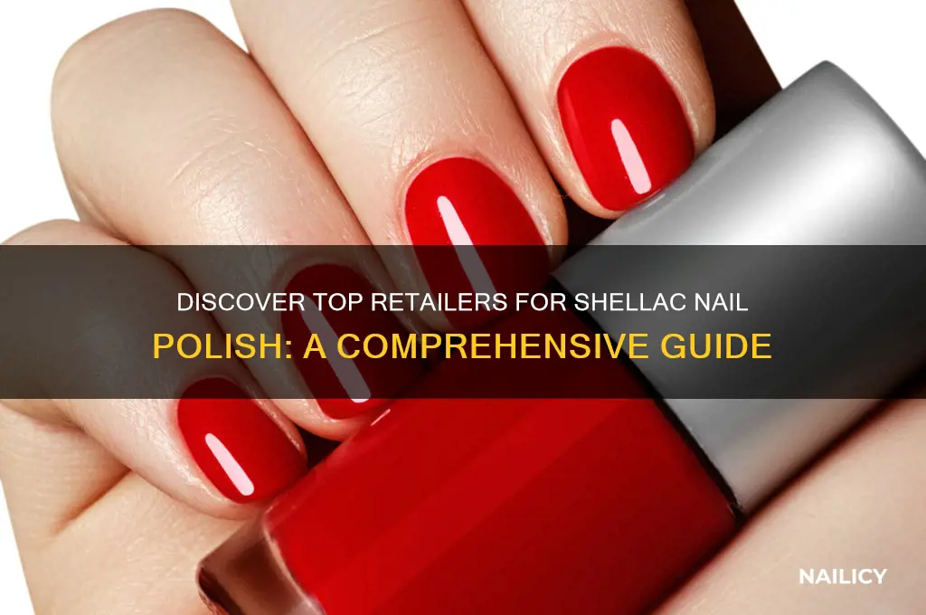 Discover Top Retailers For Shellac Nail Polish: A Comprehensive Guide ...