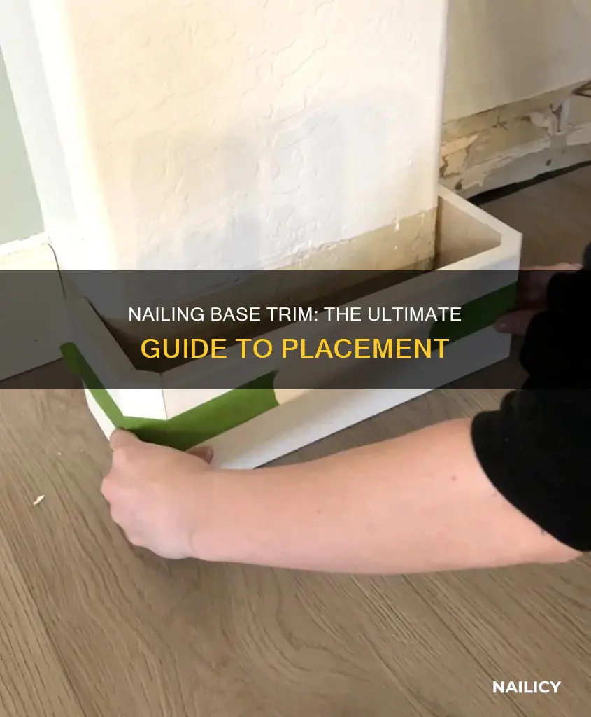 Nailing Base Trim: The Ultimate Guide To Placement | Nailicy
