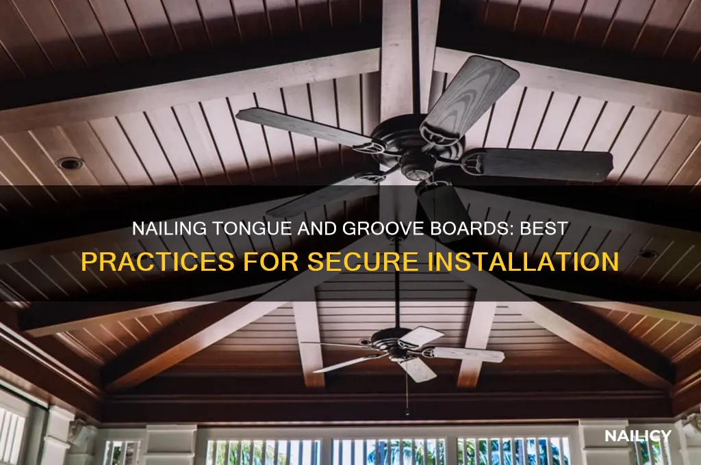Nailing Tongue And Groove Boards: Best Practices For Secure ...