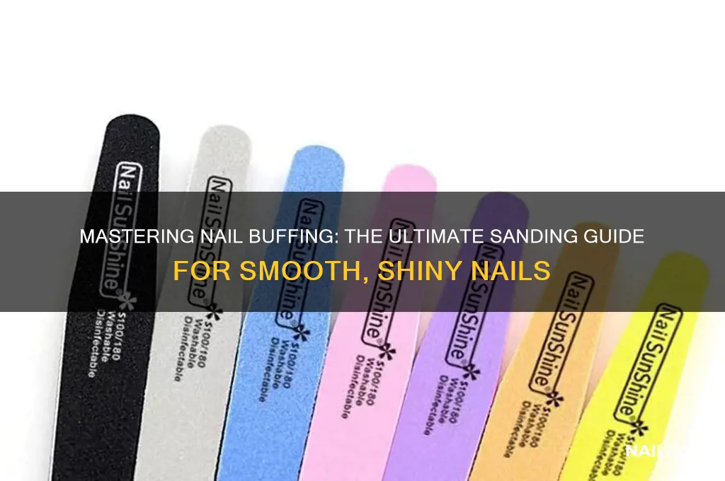 Mastering Nail Buffing: The Ultimate Sanding Guide For Smooth, Shiny ...