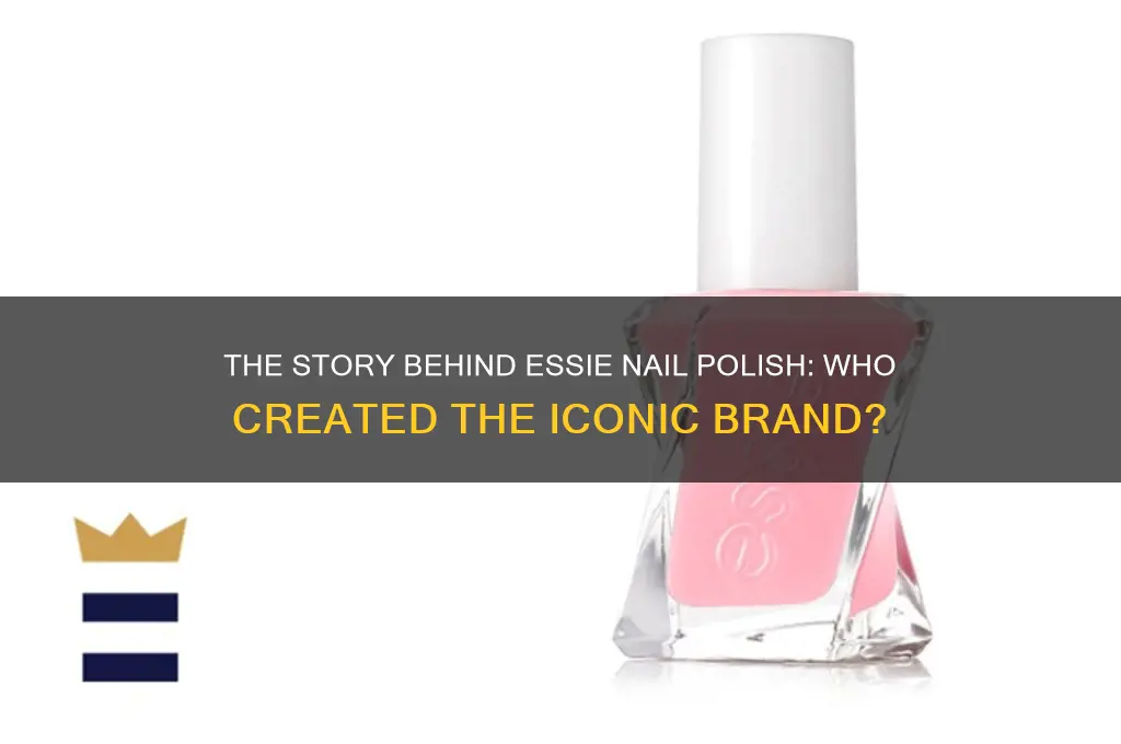 The Story Behind Essie Nail Polish: Who Created The Iconic Brand? | Nailicy