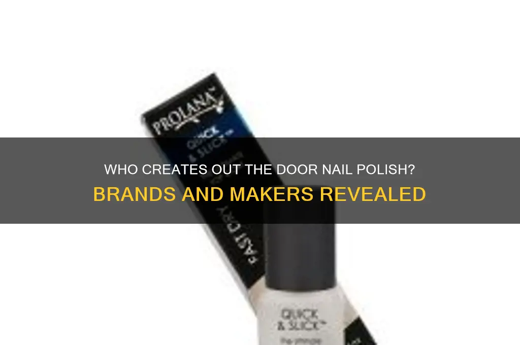 Who Creates Out The Door Nail Polish? Brands And Makers Revealed | Nailicy