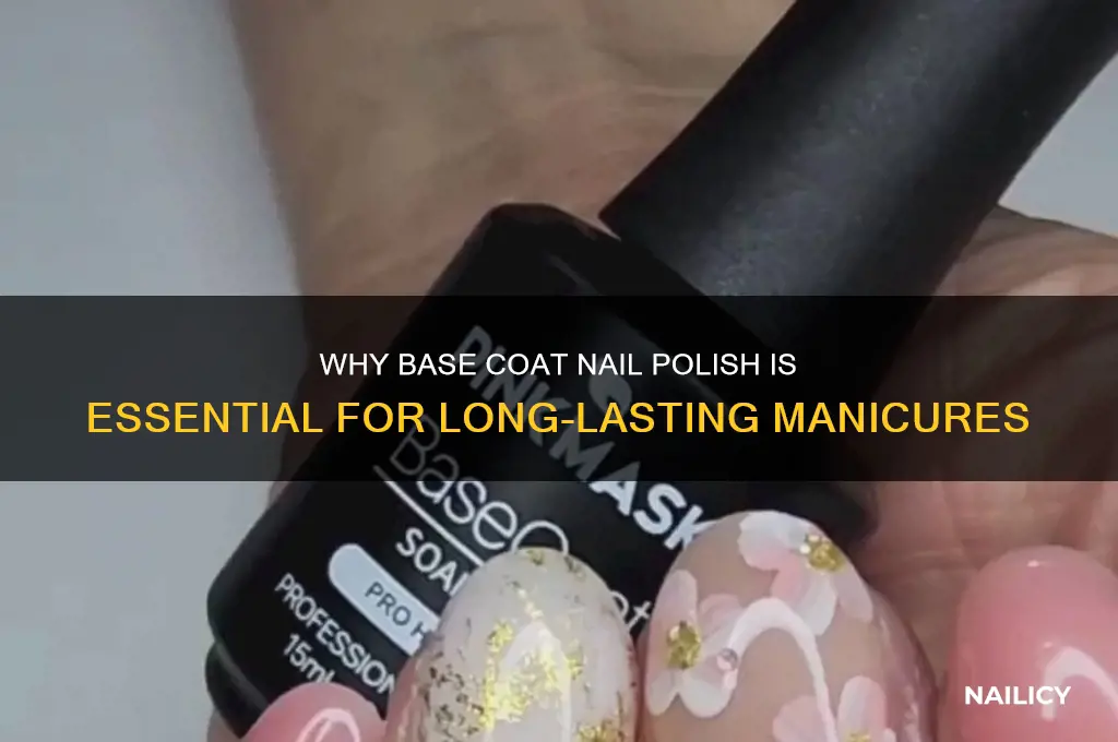 Why Base Coat Nail Polish Is Essential For Long-Lasting Manicures | Nailicy