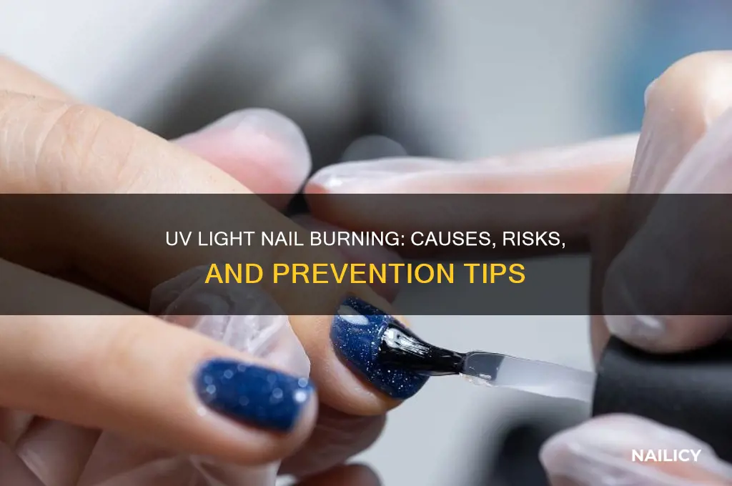 Uv Light Nail Burning: Causes, Risks, And Prevention Tips | Nailicy