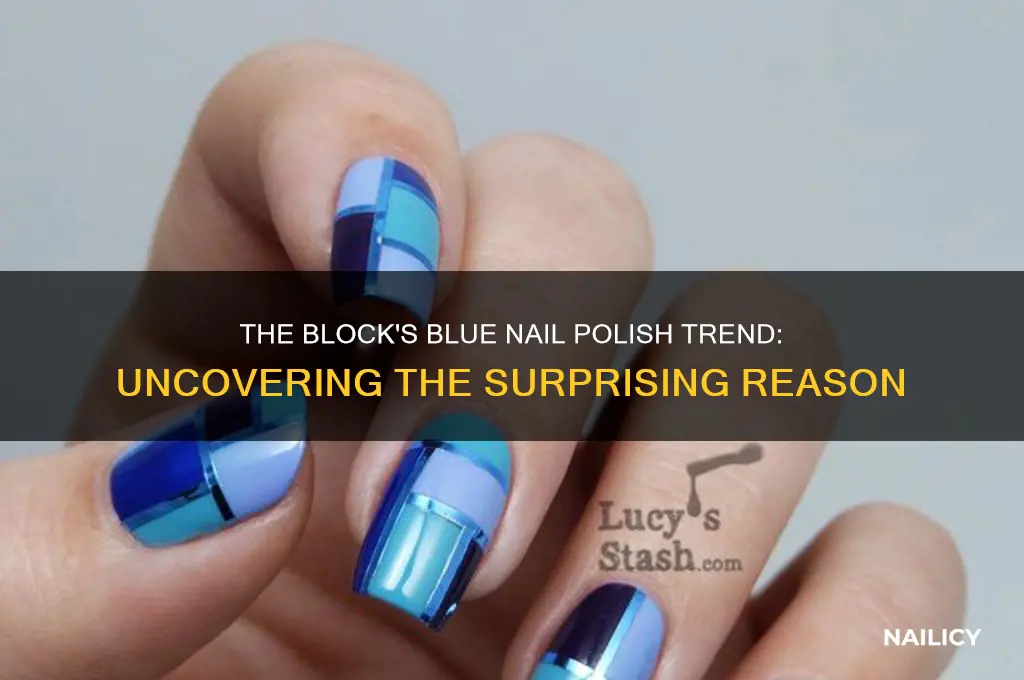 The Block's Blue Nail Polish Trend: Uncovering The Surprising Reason ...