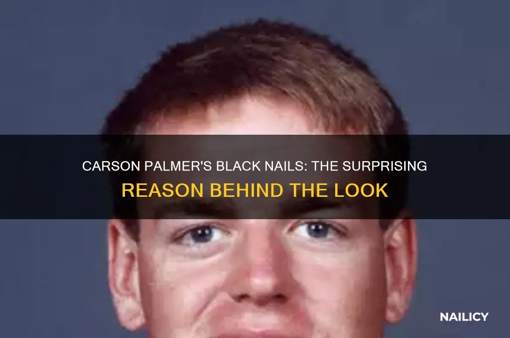Carson Palmer's Black Nails: The Surprising Reason Behind The Look ...