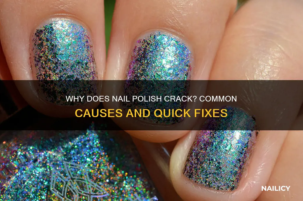Why Does Nail Polish Crack? Common Causes And Quick Fixes | Nailicy