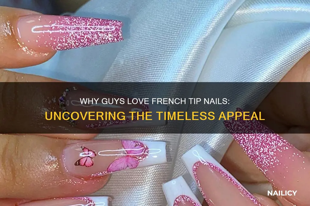 Why Guys Love French Tip Nails: Uncovering The Timeless Appeal | Nailicy