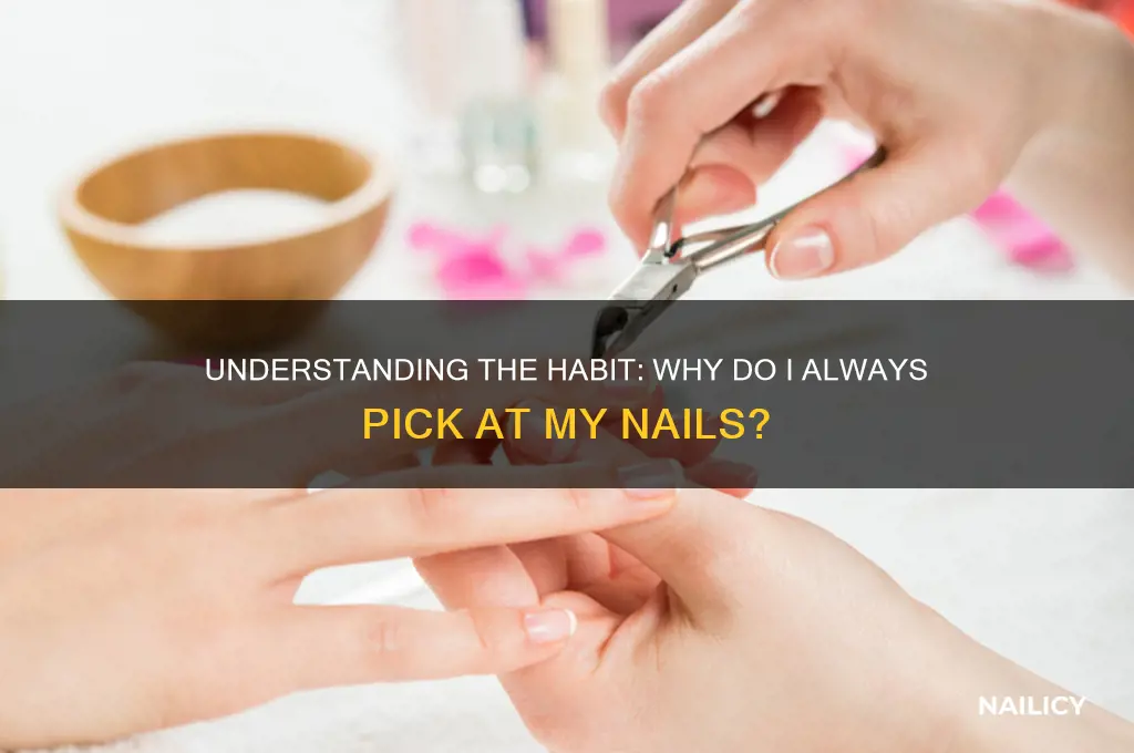 Understanding The Habit: Why Do I Always Pick At My Nails? | Nailicy