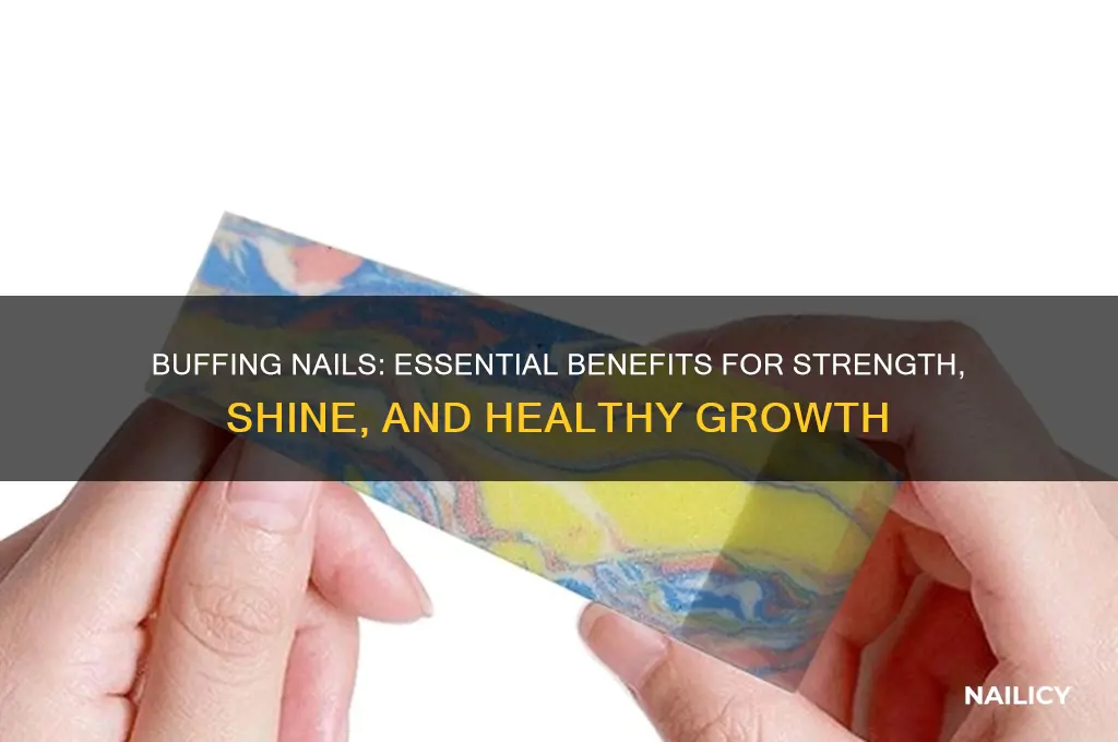 Buffing Nails: Essential Benefits For Strength, Shine, And Healthy ...
