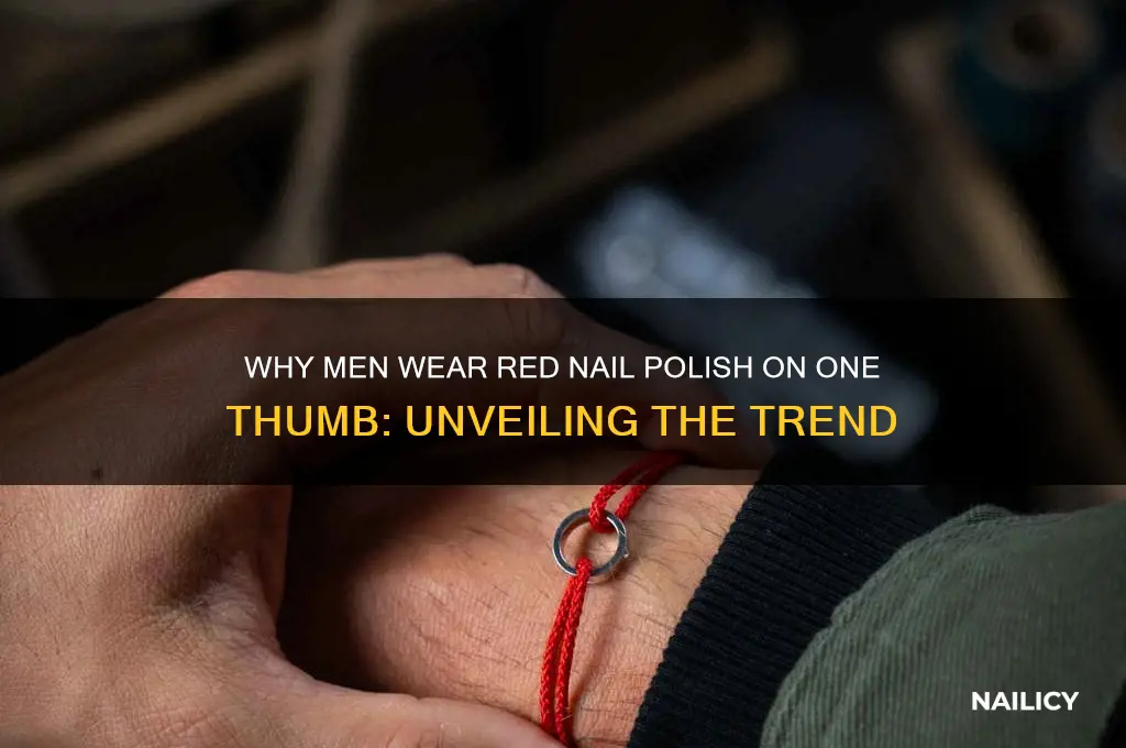 Why Men Wear Red Nail Polish On One Thumb: Unveiling The Trend | Nailicy