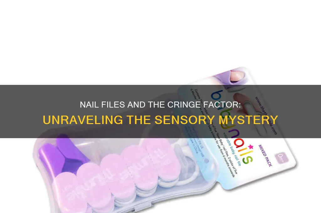 Nail Files And The Cringe Factor: Unraveling The Sensory Mystery | Nailicy
