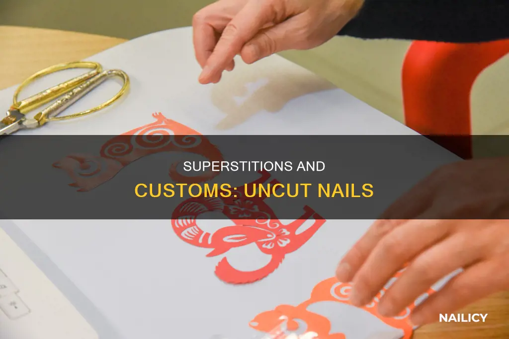 Superstitions And Customs: Uncut Nails | Nailicy