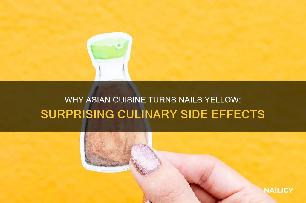 Why Asian Cuisine Turns Nails Yellow: Surprising Culinary Side Effects ...