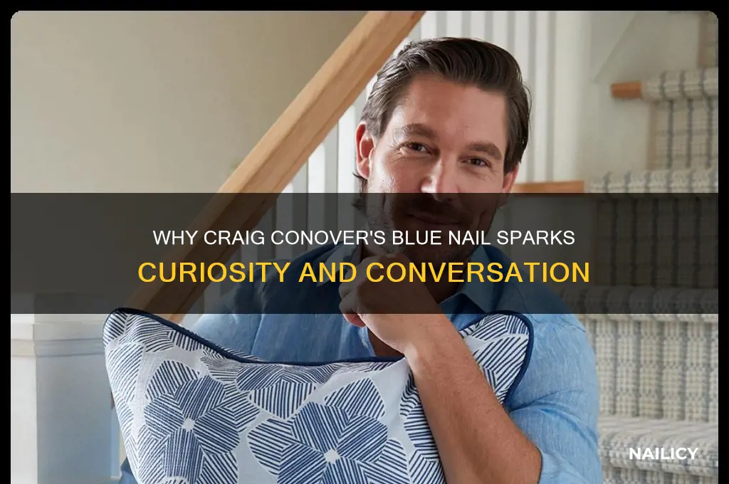 Why Craig Conover's Blue Nail Sparks Curiosity And Conversation | Nailicy