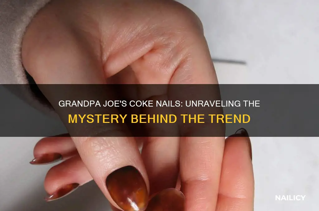 Grandpa Joe's Coke Nails: Unraveling The Mystery Behind The Trend | Nailicy