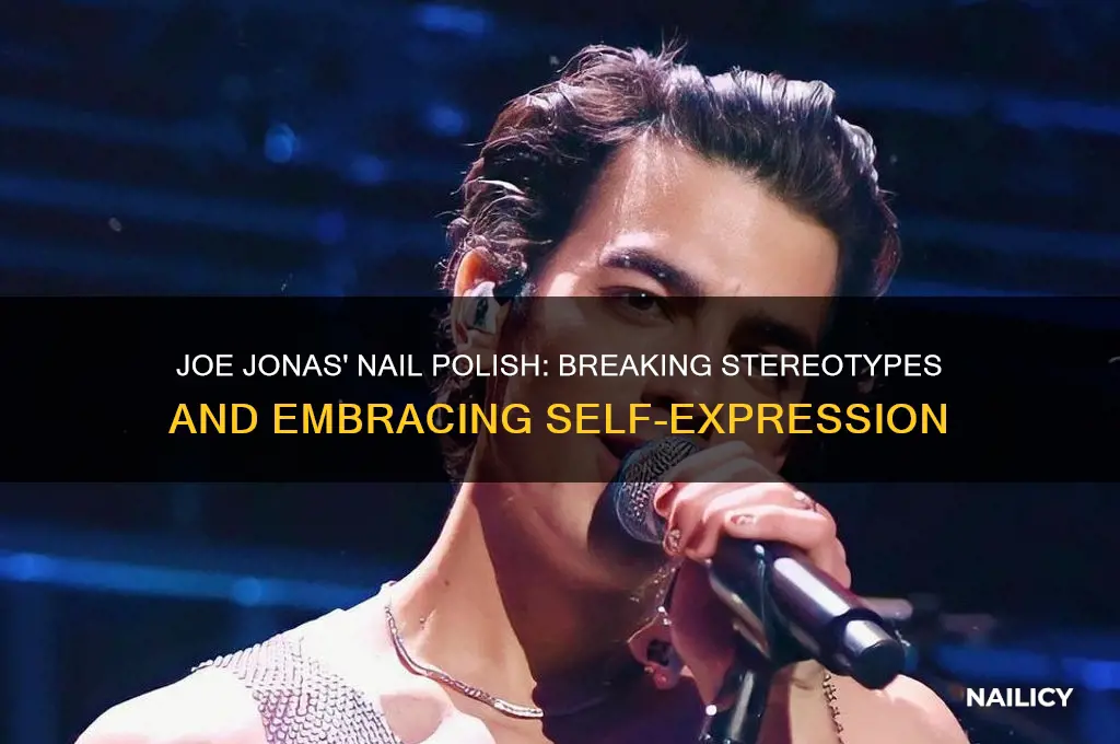 Joe Jonas' Nail Polish: Breaking Stereotypes And Embracing Self ...
