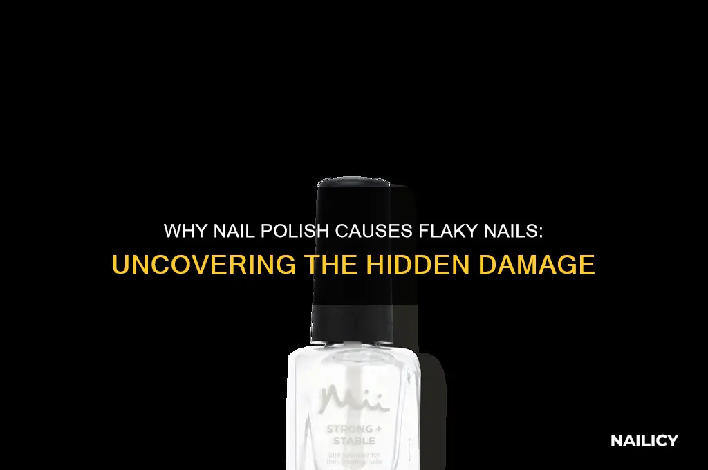 Why Nail Polish Causes Flaky Nails: Uncovering The Hidden Damage | Nailicy