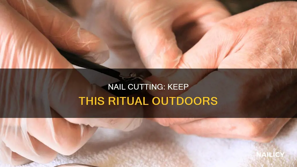 Nail Cutting: Keep This Ritual Outdoors | Nailicy