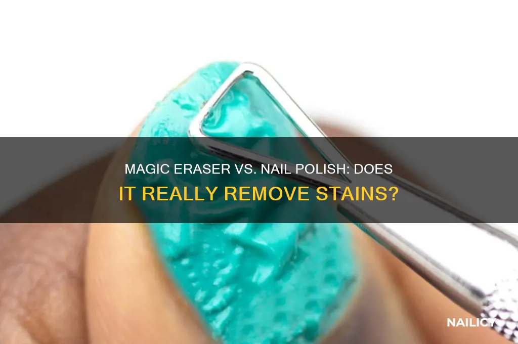 Magic Eraser Vs. Nail Polish: Does It Really Remove Stains? | Nailicy