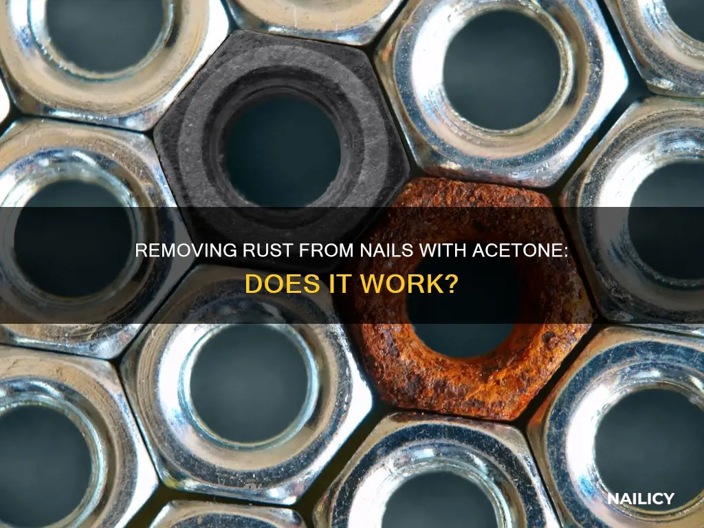 Removing Rust From Nails With Acetone: Does It Work? | Nailicy