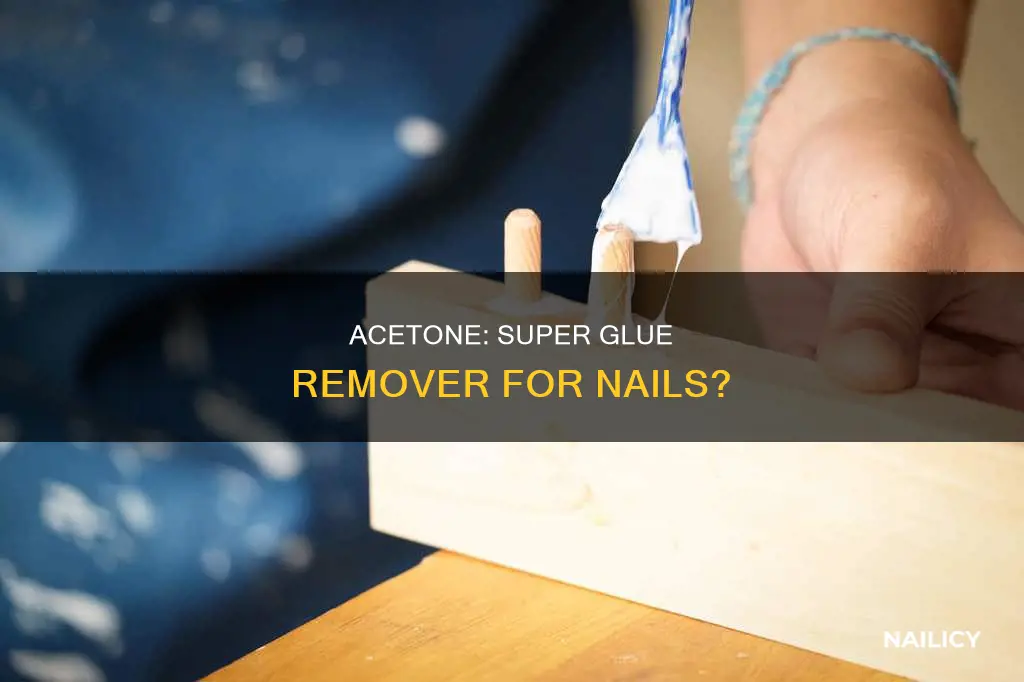 Acetone: Super Glue Remover For Nails? | Nailicy