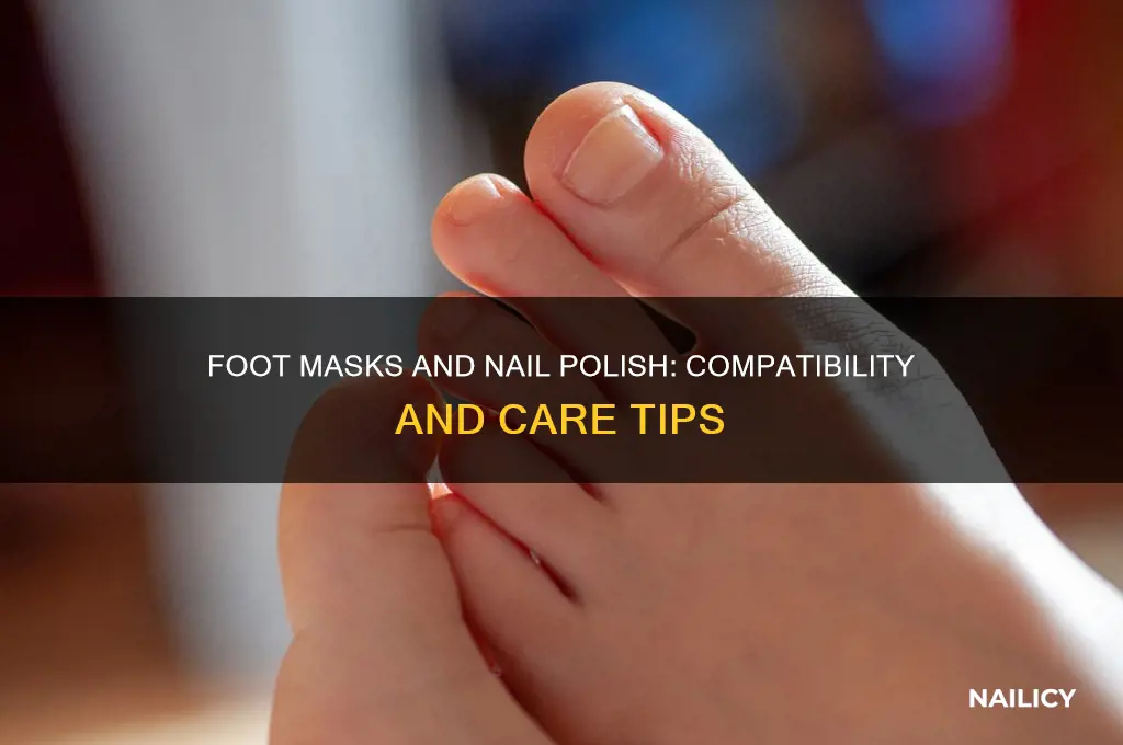 Foot Masks And Nail Polish: Compatibility And Care Tips | Nailicy
