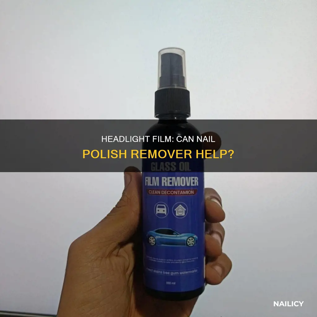 Headlight Film: Can Nail Polish Remover Help? | Nailicy