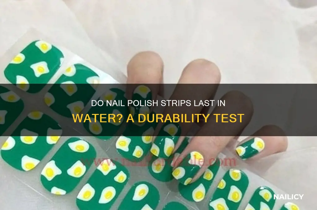 Do Nail Polish Strips Last In Water? A Durability Test | Nailicy